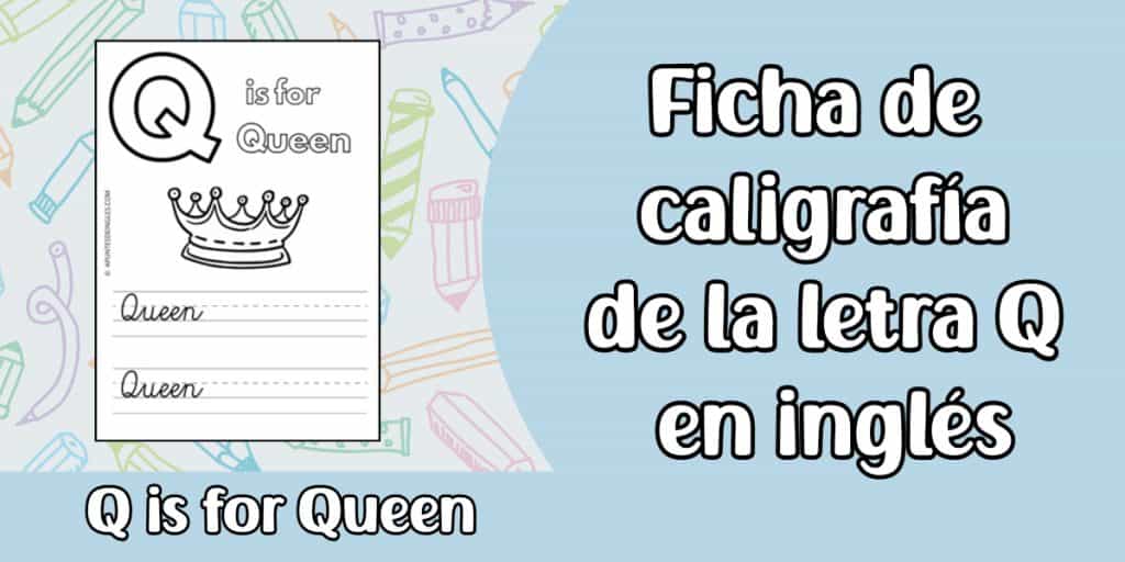 Ficha de caligrafía en inglés de la letra Q | Apuntes de inglés